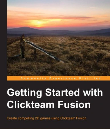 خرید و قیمت دانلود کتاب Getting Started with Clickteam Fusion: Create ...