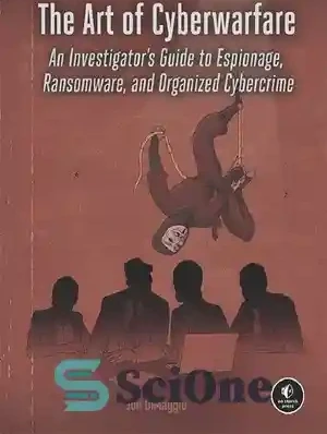 خرید و قیمت دانلود کتاب The Art of Cyberwarfare An Investigator's Guide ...