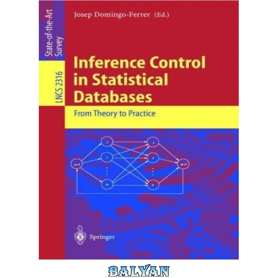 خرید و قیمت دانلود کتاب Inference Control in Statistical Databases: From Theory to Practice | ترب