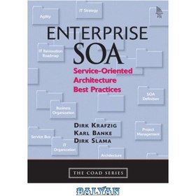 خرید و قیمت دانلود کتاب Enterprise SOA. Service-Oriented Architecture Best Practices | ترب