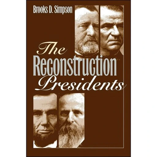 خرید و قیمت کتاب زبان اصلی The Reconstruction Presidents اثر Brooks D ...