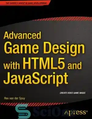خرید و قیمت دانلود کتاب Advanced Game Design with HTML5 and JavaScript ...