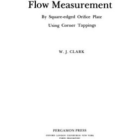 خرید و قیمت دانلود کتاب Flow Measurement. By Square-Edged Orifice Plate ...