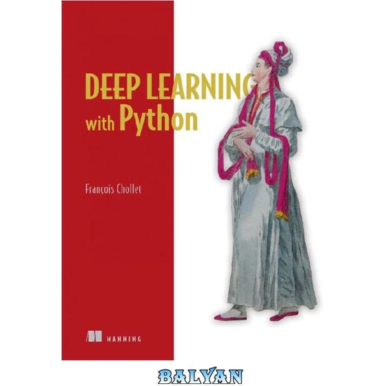 خرید و قیمت دانلود کتاب Deep Learning with Python | ترب