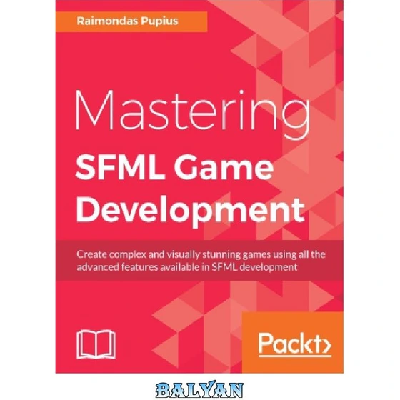 خرید و قیمت دانلود کتاب Mastering SFML Game Development | ترب