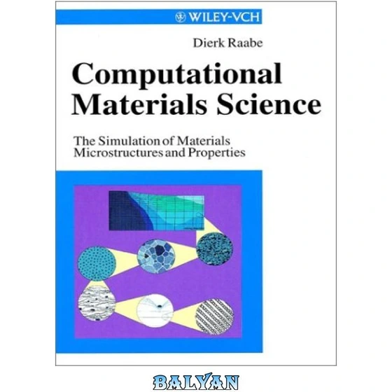 خرید و قیمت دانلود کتاب Computational Materials Science The Simulation Of Materials