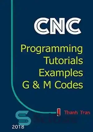 خرید و قیمت دانلود کتاب CNC Programming Tutorials Examples G & M Codes ...
