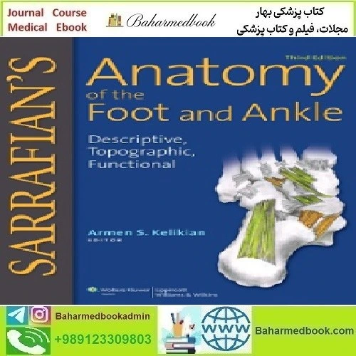 خرید و قیمت Sarrafian’s Anatomy of the Foot and Ankle Descriptive Topographic Functional 2012 ...