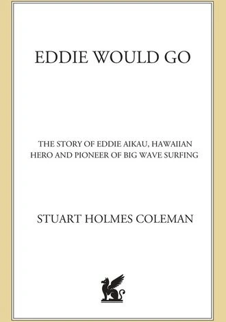 خرید و قیمت دانلود کتاب Eddie Would Go: The Story of Eddie Aikau ...