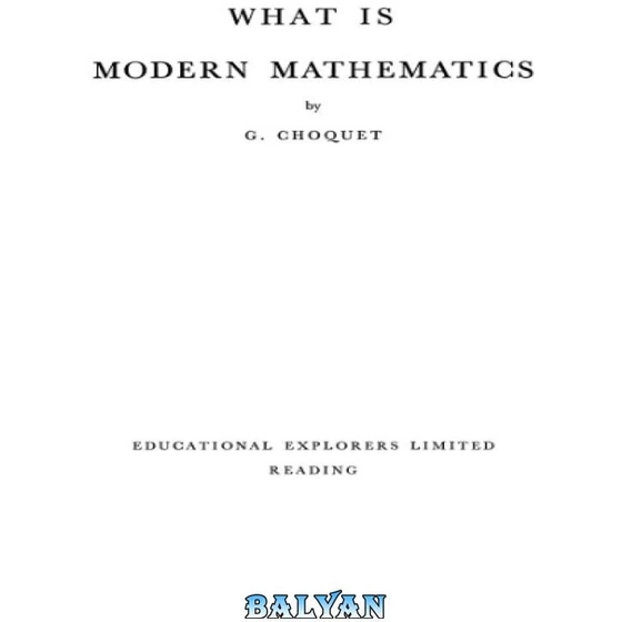 خرید و قیمت دانلود کتاب What Is Modern Mathematics | ترب