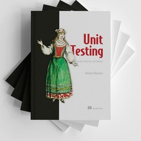 خرید و قیمت Unit Testing Principles Practices and Patterns | ترب
