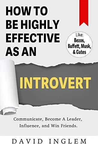 خرید و قیمت دانلود کتاب How To Be Highly Effective As An Introvert: Communicate, Become A Leader ...