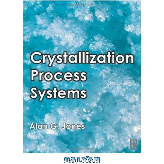 خرید و قیمت دانلود کتاب Crystallization Process Systems | ترب