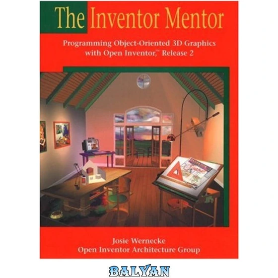 خرید و قیمت دانلود کتاب The Inventor Mentor Programming Object Oriented 3d Graphics With Open