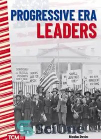 خرید و قیمت دانلود کتاب Progressive Era Leaders - رهبران عصر مترقی | ترب