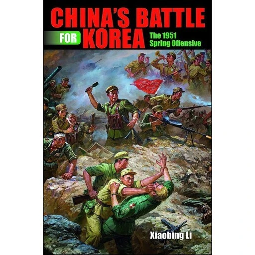خرید و قیمت کتاب زبان اصلی Chinas Battle for Korea اثر Xiaobing Li | ترب