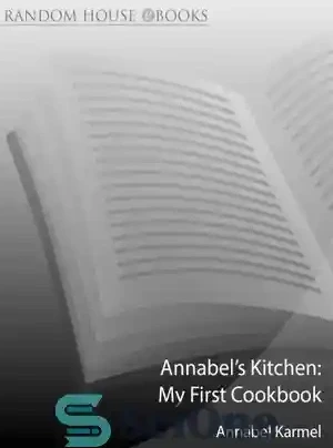 خرید و قیمت دانلود کتاب Annabel's kitchen: my first cookbook - آشپزخانه ...