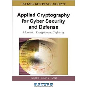 خرید و قیمت دانلود کتاب Applied Cryptography for Cyber Security and Defense. Information ...