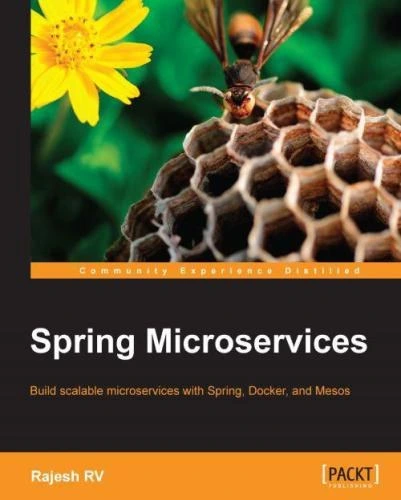خرید و قیمت دانلود کتاب Spring Microservices Build Scalable Microservices With Spring Docker