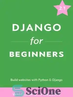 خرید و قیمت دانلود کتاب Django for Beginners: Build websites with ...