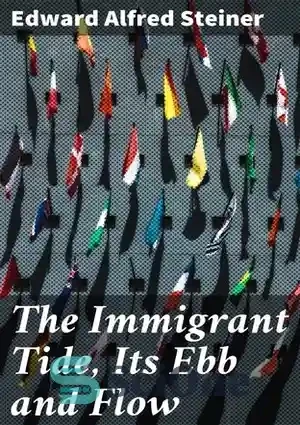 خرید و قیمت دانلود کتاب The Immigrant Tide, Its Ebb and Flow – جزر و مد ...