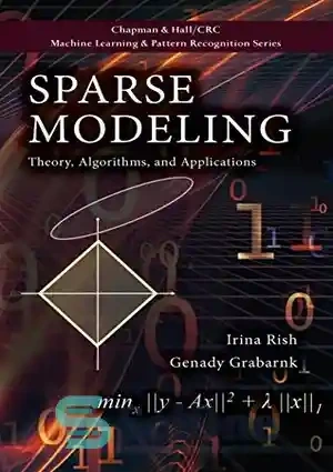 خرید و قیمت دانلود کتاب Sparse Modeling: Theory, Algorithms, and Applications - مدل سازی پراکنده ...