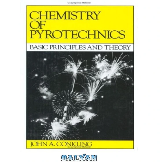 خرید و قیمت دانلود کتاب Chemistry of Pyrotechnics: Basic Principles and ...
