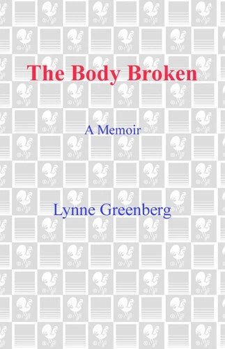 خرید و قیمت دانلود کتاب The Body Broken: A Memoir 2009 | ترب