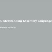 خرید و قیمت دانلود کتاب Understanding Assembly Language (Reverse Engineering for Beginners) 2023 ...