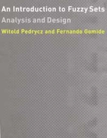 خرید و قیمت دانلود کتاب An Introduction to Fuzzy Sets: Analysis and Design 1998 | ترب