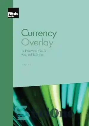 خرید و قیمت دانلود کتاب Currency Overlay: A Practical Guide, Second ...