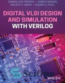 خرید و قیمت دانلود کتاب Digital VLSI Design and Simulation with Verilog - طراحی و شبیه سازی ...