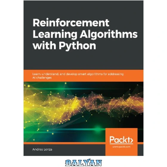 خرید و قیمت دانلود کتاب Reinforcement Learning Algorithms With Python