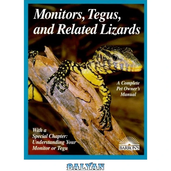 خرید و قیمت دانلود کتاب Monitors Tegus And Related Lizards 