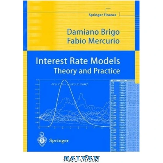 خرید و قیمت دانلود کتاب Interest rate models: theory and practice | ترب