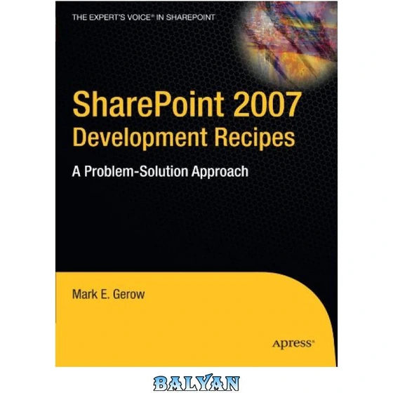 خرید و قیمت دانلود کتاب SharePoint 2007 Development Recipes: A Problem-Solution Approach | ترب