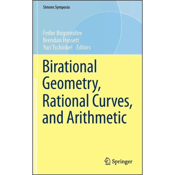 خرید و قیمت کتاب Birational Geometry, Rational Curves, and Arithmetic ...