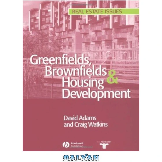 خرید و قیمت دانلود کتاب Greenfields, Brownfields and Housing Development | ترب