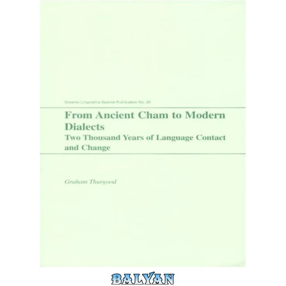 خرید و قیمت دانلود کتاب From Ancient Cham to Modern Dialects: Two ...