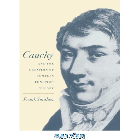 خرید و قیمت دانلود کتاب Cauchy And The Creation Of Complex Function