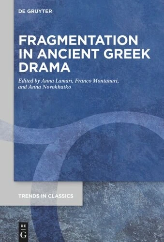 خرید و قیمت دانلود کتاب Fragmentation in Ancient Greek Drama 2020 | ترب