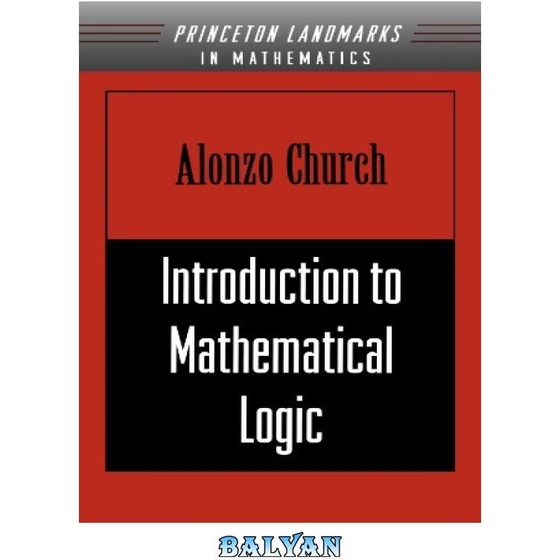 خرید و قیمت دانلود کتاب Introduction To Mathematical Logic ترب