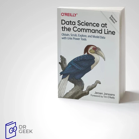 خرید و قیمت کتاب Data Science At The Command Line Obtain Scrub Explore And Model Data With
