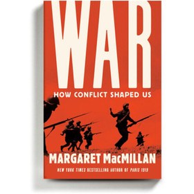 خرید و قیمت کتاب War How Conflict Shaped Us اثر Margaret MacMillan نشر Random House | ترب