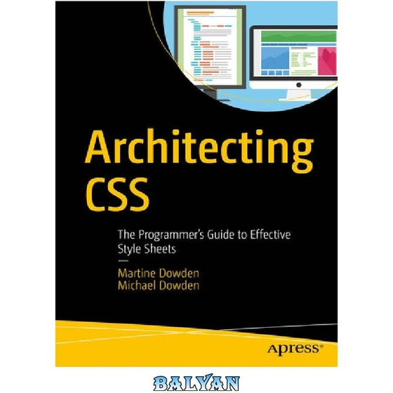 خرید و قیمت دانلود کتاب Architecting Css The Programmers Guide To Effective Style Sheets ترب