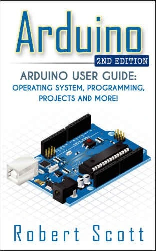 خرید و قیمت دانلود کتاب Arduino Arduino User Guide For Operating System Programming Projects