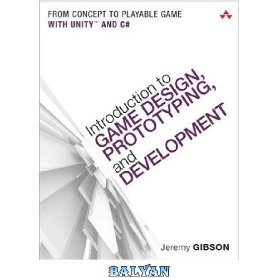 خرید و قیمت دانلود کتاب Introduction To Game Design Prototyping And Development From Concept