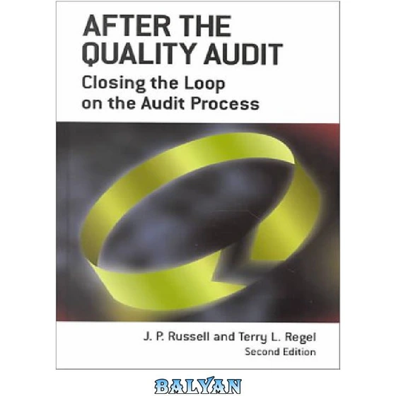 خرید و قیمت دانلود کتاب After the Quality Audit: Closing the Loop on ...