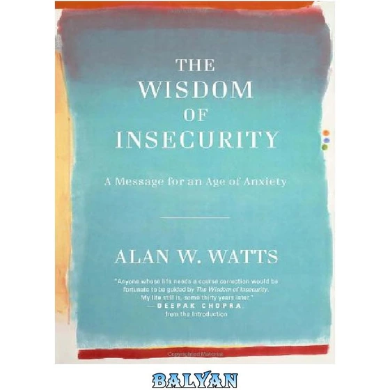 خرید و قیمت دانلود کتاب The Wisdom of Insecurity: A Message for an Age ...