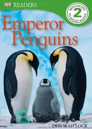 خرید و قیمت دانلود کتاب Emperor Penguins (DK Readers Level 2) - Emperor ...